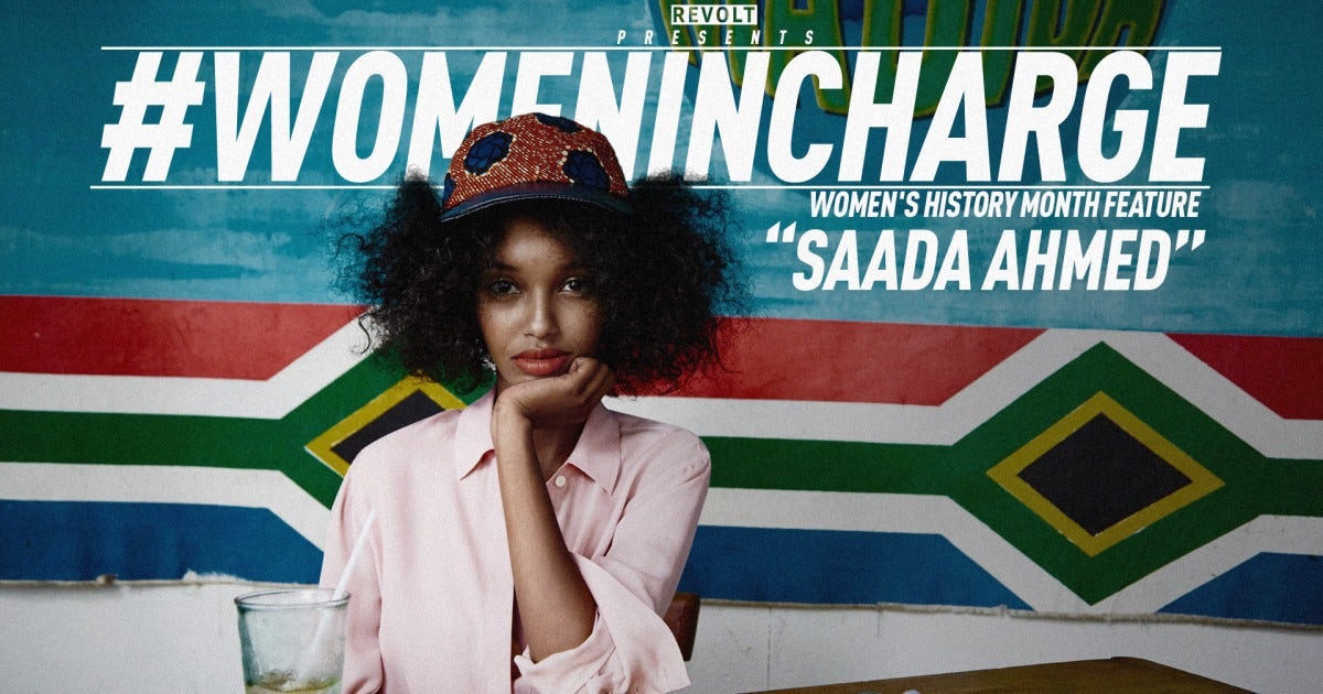 Women In Charge: Everyday People's Co-Founder Saada Ahmed