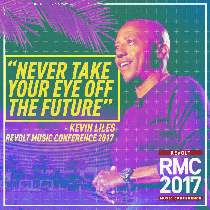 #REVOLTMusicConference 2017 | Kevin Liles shares three major keys to ...