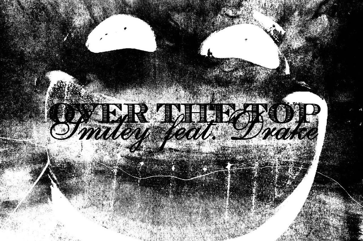 Drake jumps on Smiley’s “Over The Top”