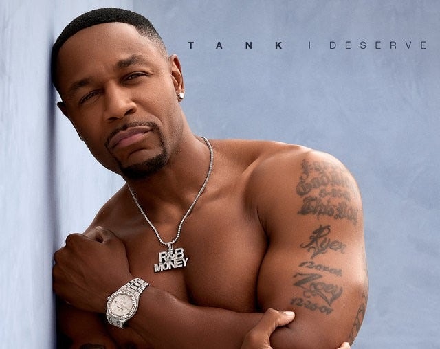 Tank shares newest single “I Deserve”