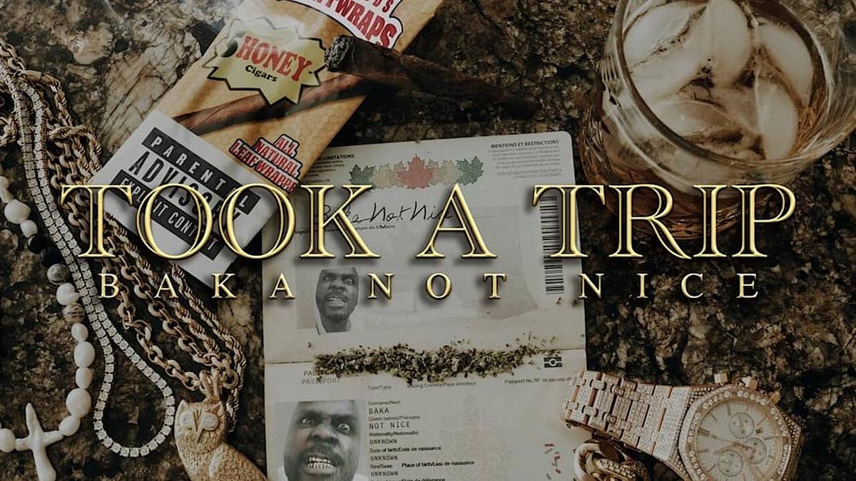 Baka Not Nice returns with "Took A Trip" single