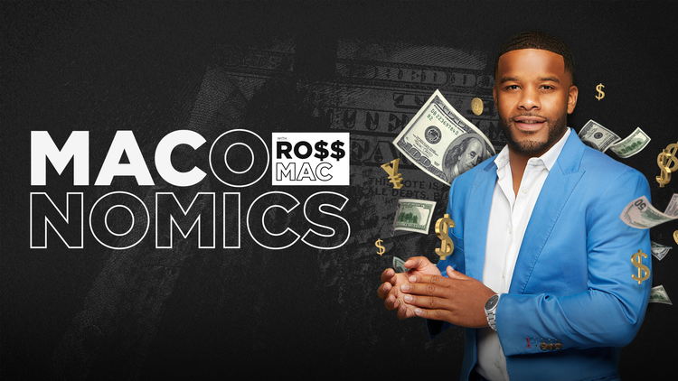 Watch Maconomics - Financial Literacy Show | REVOLT