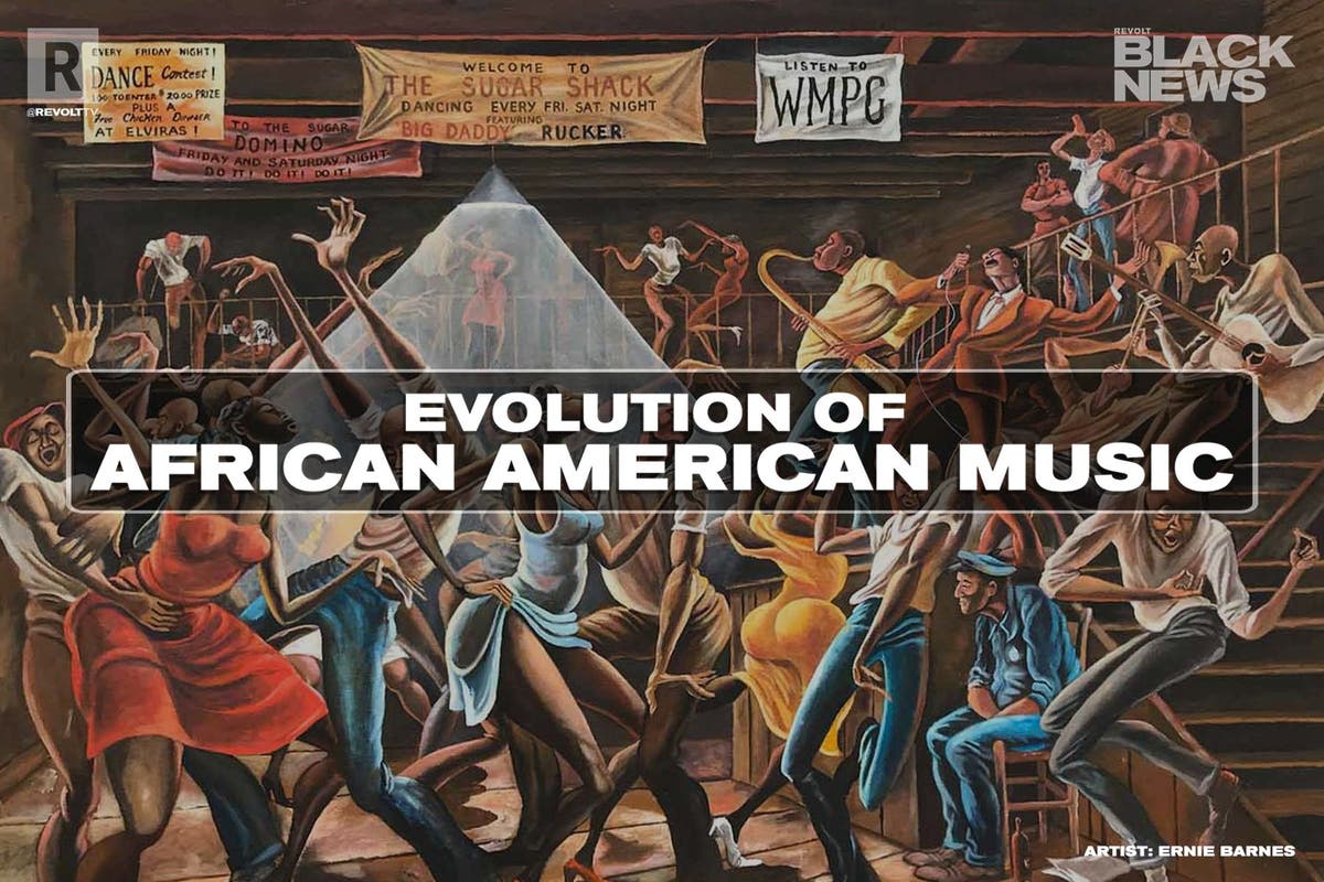 The evolution of African American music - REVOLT