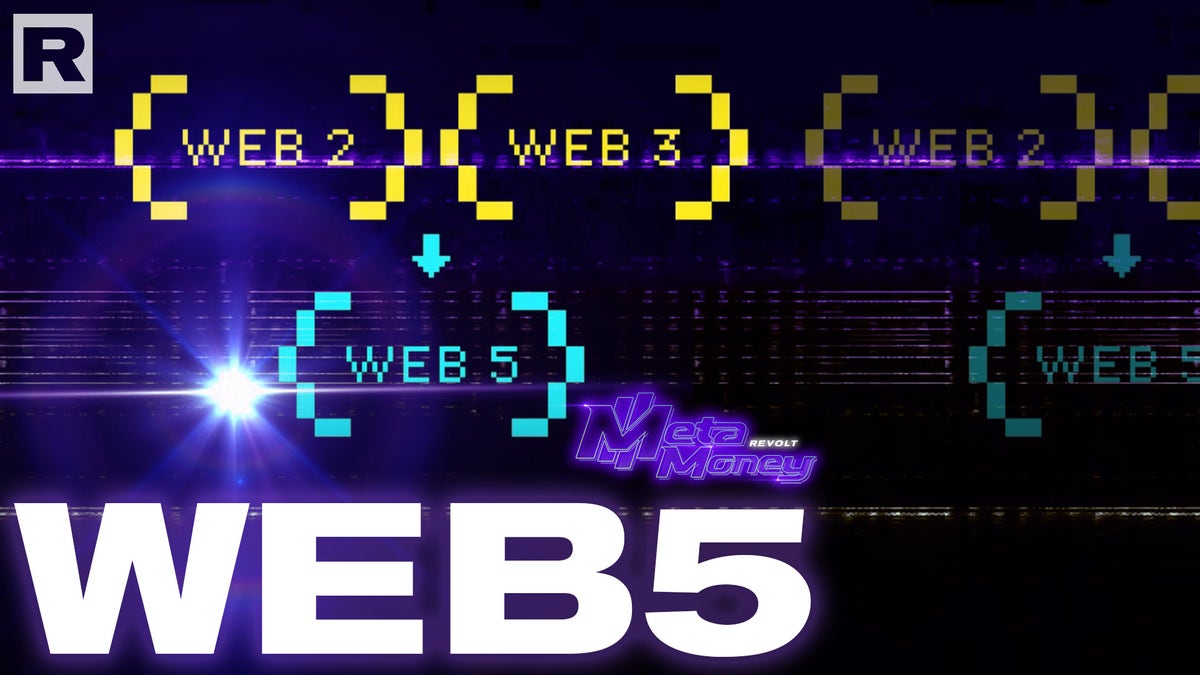 What is Web5? | 'MetaMoney'