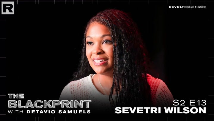 Sevetri Wilson talks Black women in tech and her family upbringing